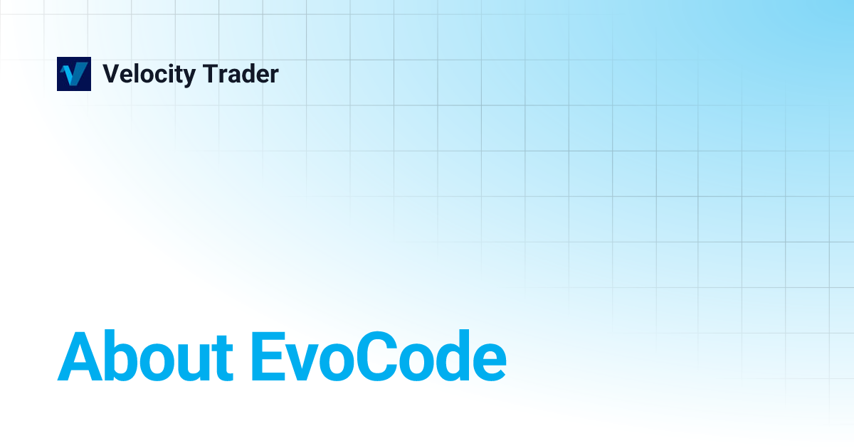 About EvoCode | Velocity Trader